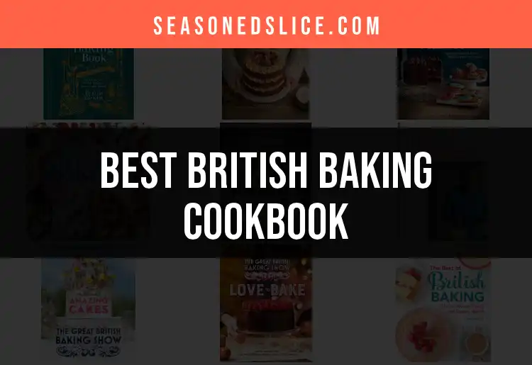 16 Must-Have British Baking Cookbooks for Every Home Chef