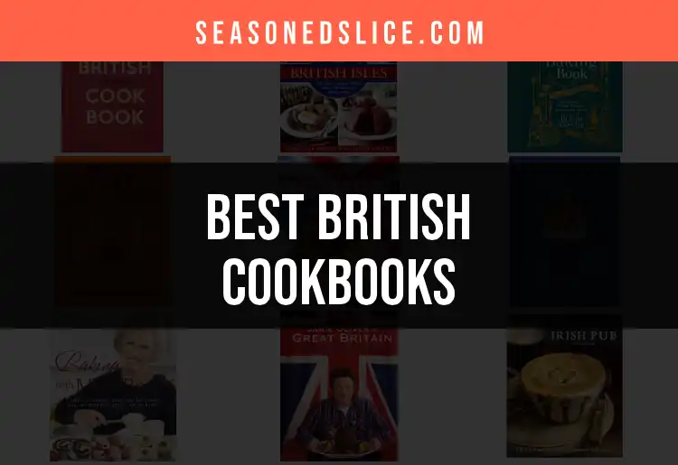 14 Must-Have British Cookbooks for Every Kitchen