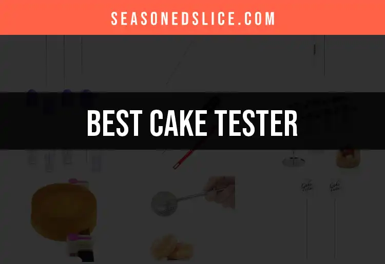 Top 10 Cake Testers for Perfectly Baked Treats
