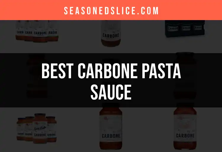 11 Irresistible Carbone Pasta Sauce Picks to Savor