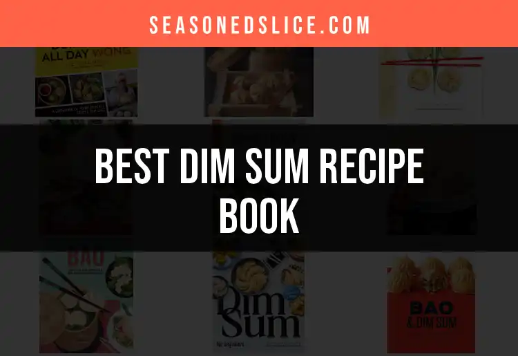 13 Must-Have Dim Sum Recipe Books for Culinary Adventures