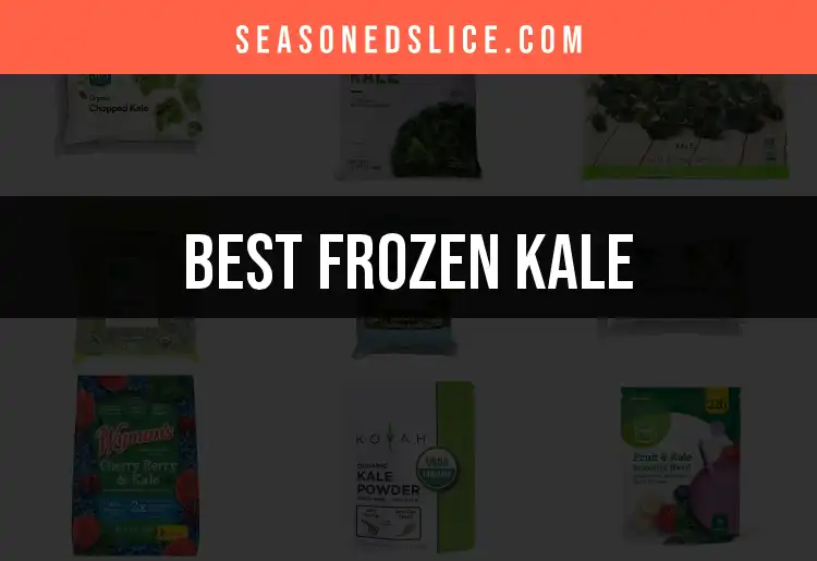 11 Best Frozen Kale Options for Flavorful Cooking