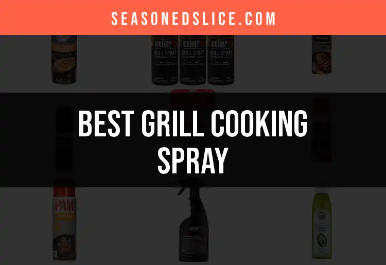 15 Top Grill Cooking Sprays for Perfect Flavor Every Time