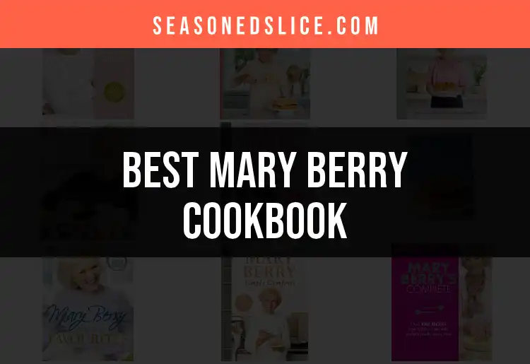 Top 10 Mary Berry Cookbooks You Should Try Now