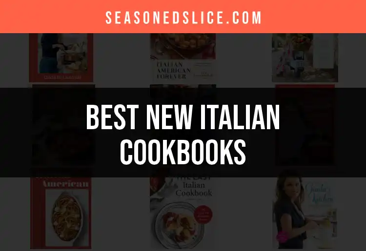 16 New Italian Cookbooks That Elevate Your Culinary Game