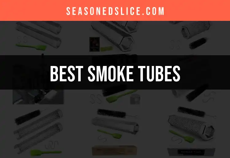 10 Best Smoke Tubes for Flavorful BBQ Adventures