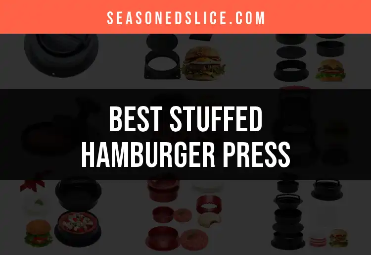 13 Must-Have Stuffed Hamburger Presses for Perfect Patties
